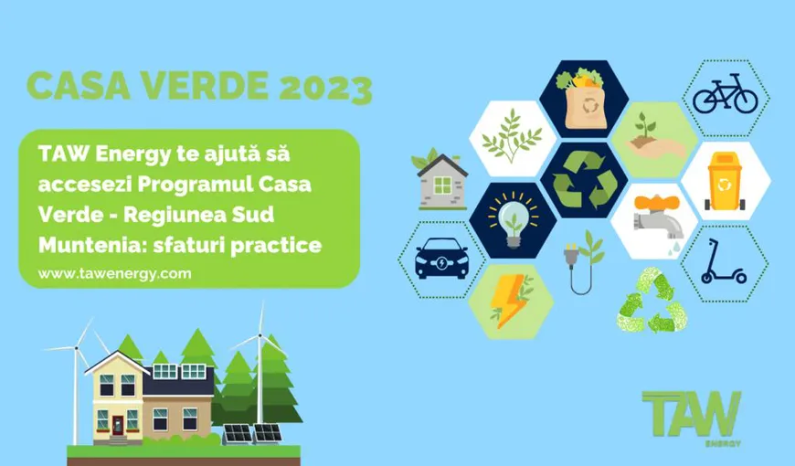 TAW Energy te ajută să accesezi Programul Casa Verde - Regiunea Sud ...